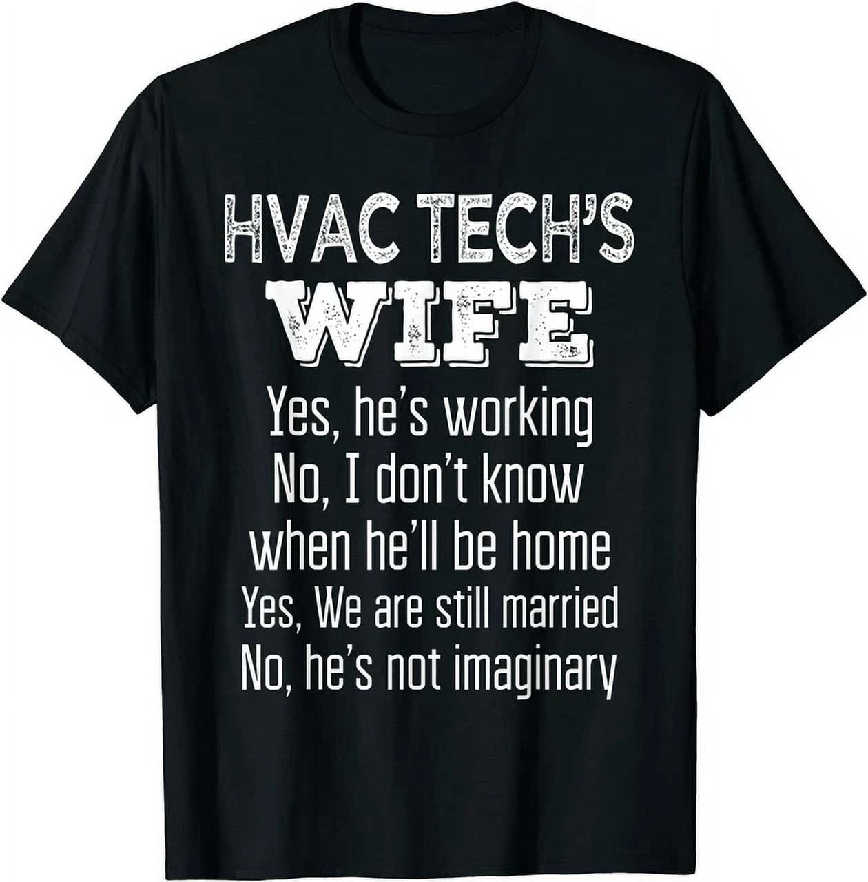T-Shirt With New Limited Hvac Tech'S Wife Wedding Anniversary Great ...