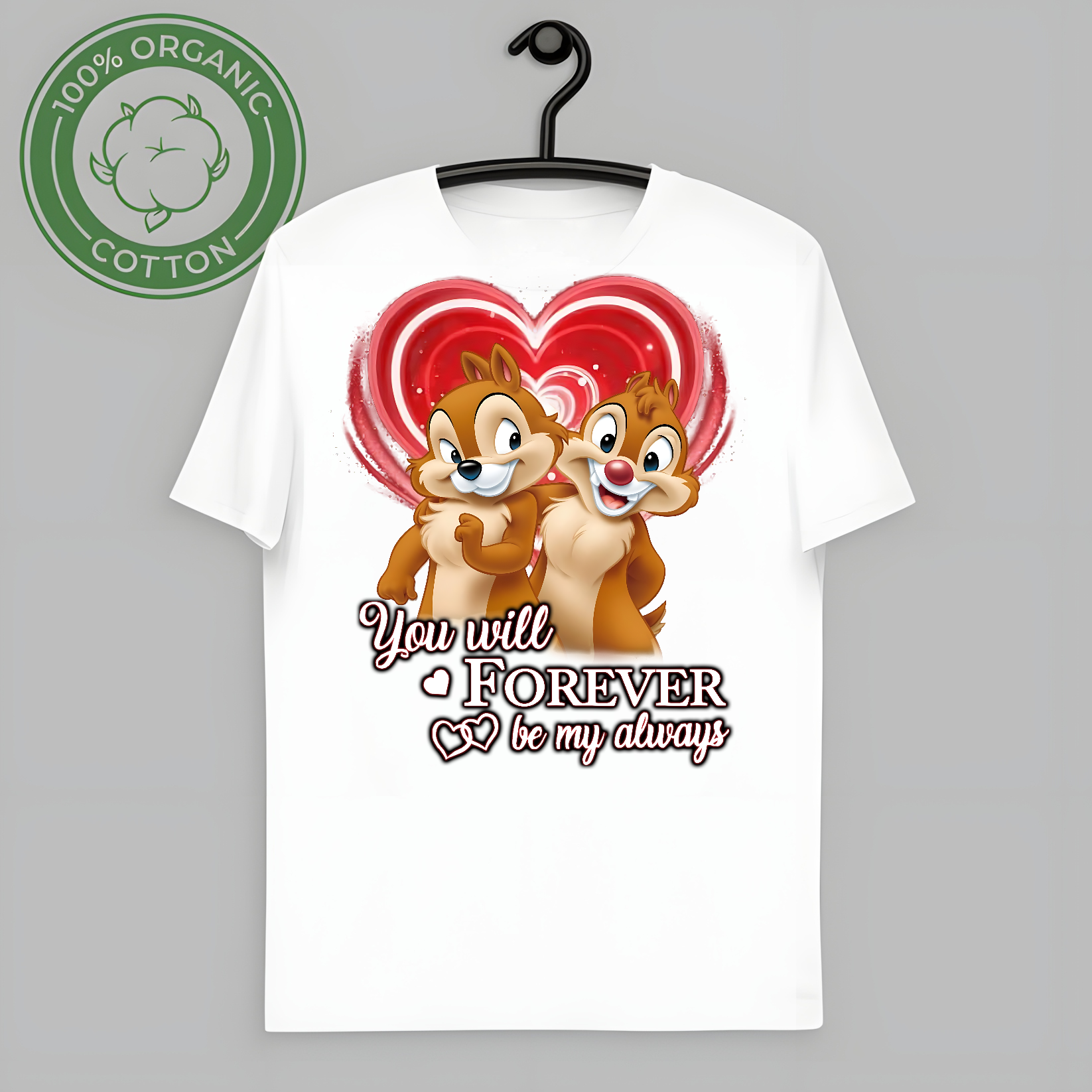 T Shirt You Will Forever Be My Always Chip N Dale Couple Valentine ...