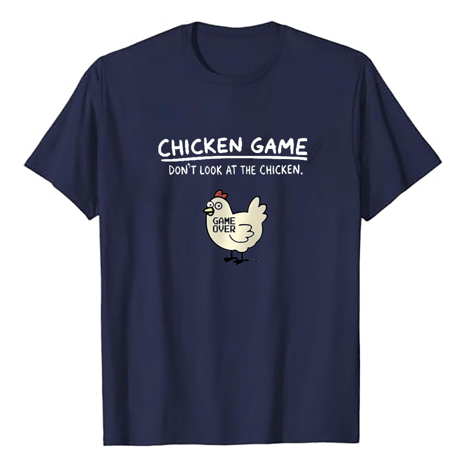 T Shirts Men Chicken Game Don'T Look At The Chicken Funny Chicken T ...