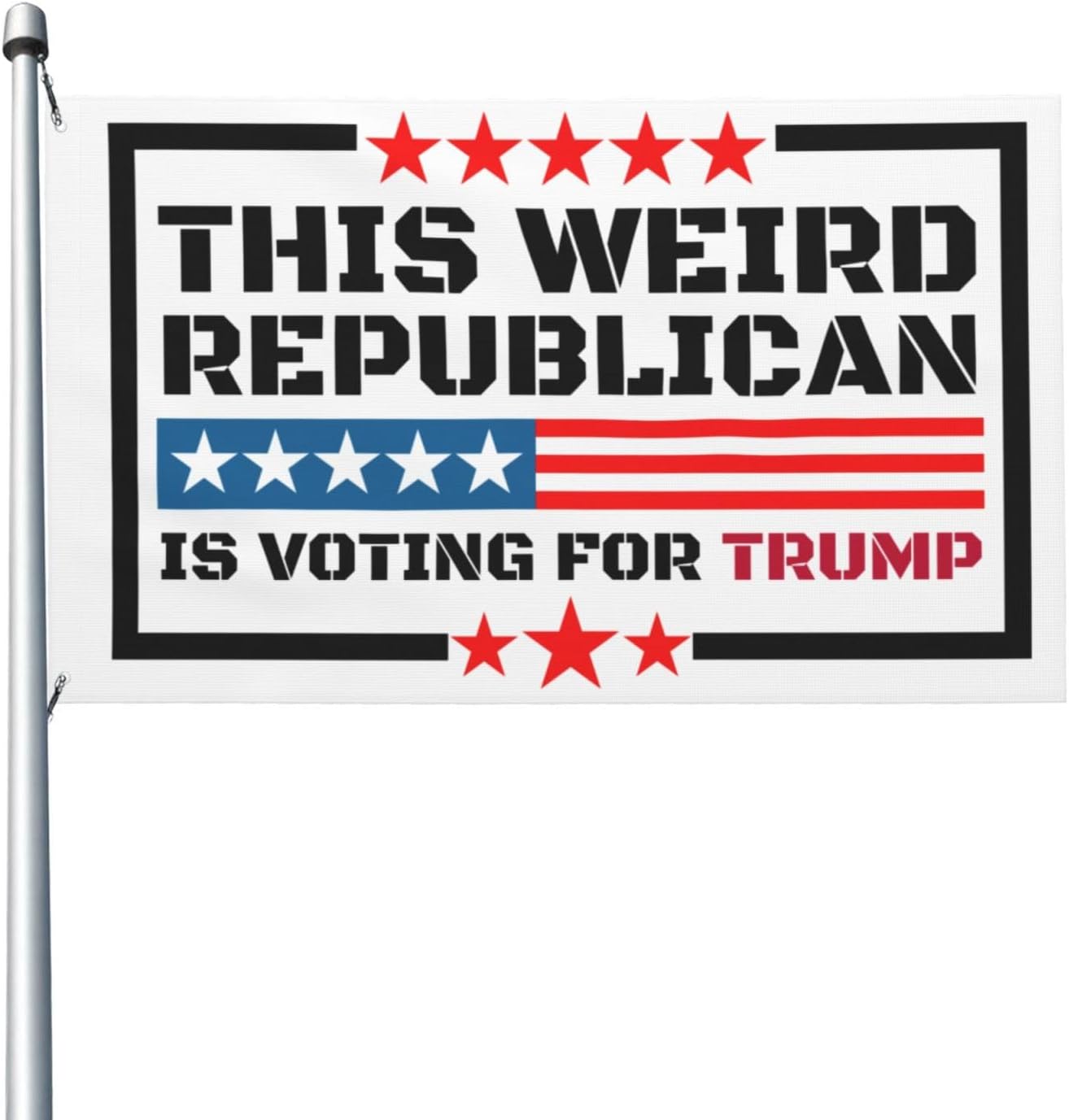 T-rump for President This weird Republican is voting for T-rump Flag T ...