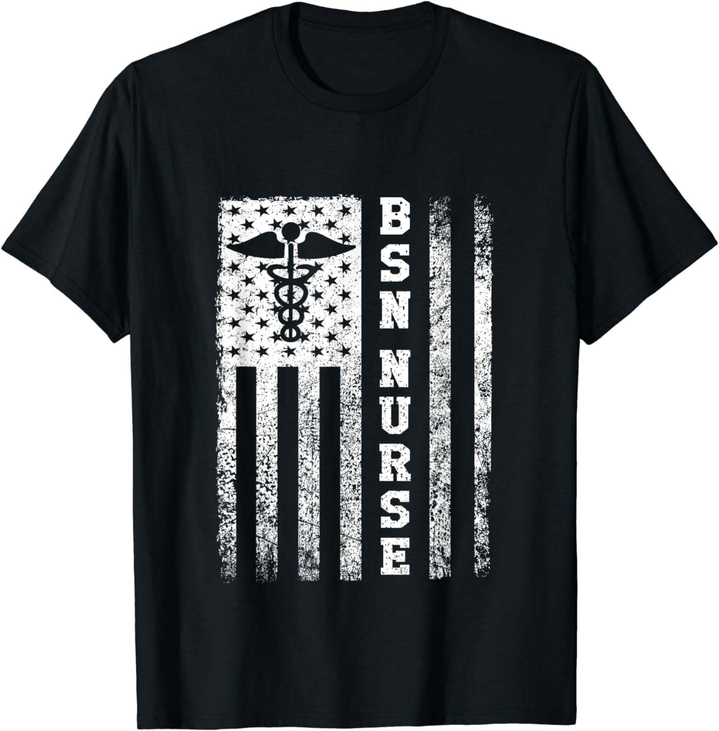 T-shirt BSN Nurse Flag Nursing Student RN Nurse Appreciation T-Shirt ...