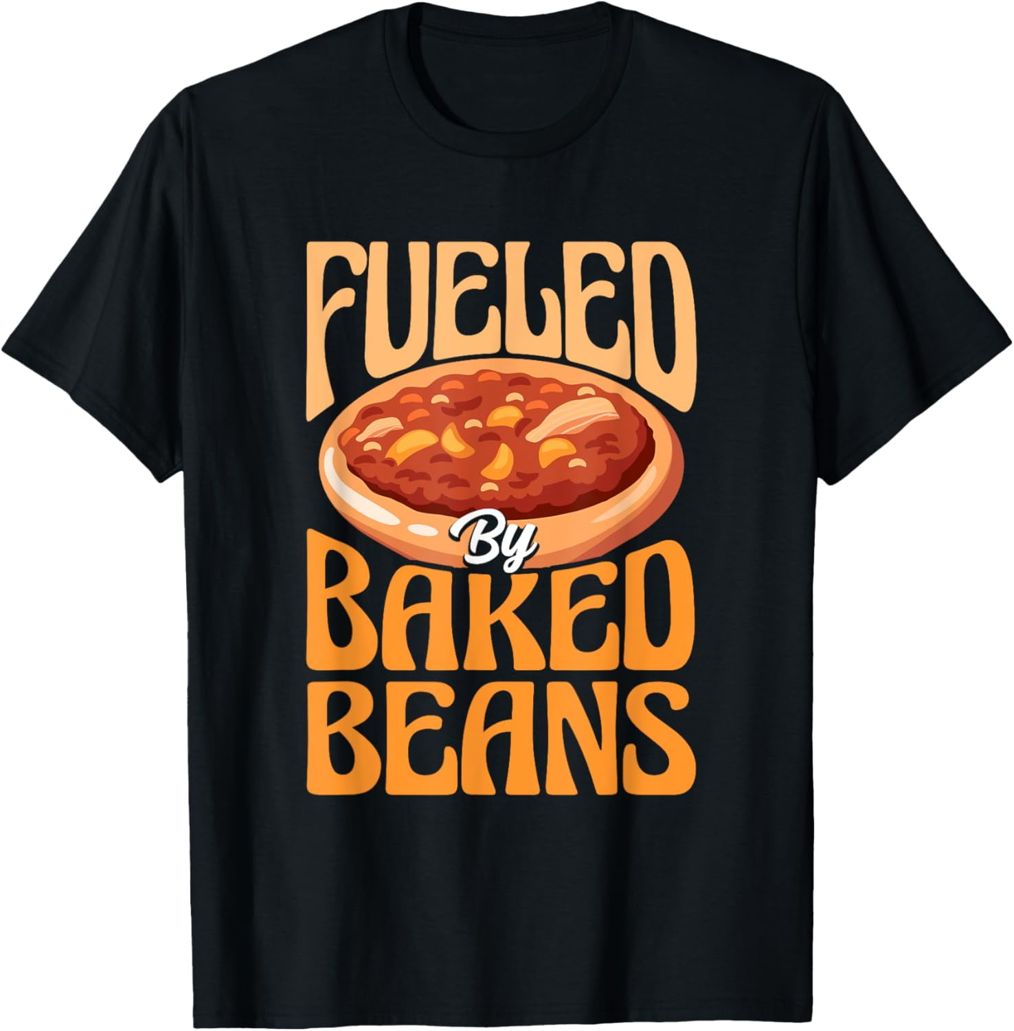 T-shirt Fueled By Baked Beans Vegetarian Protein T-Shirt mens t shirt ...