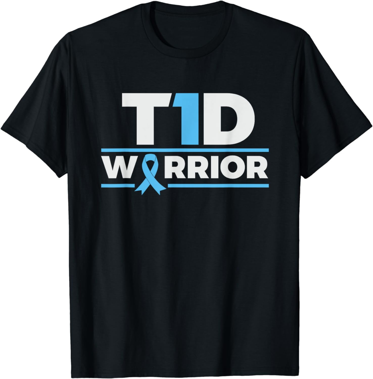 T1D Warrior - Type 1 Diabetes Awareness Diabetic T-Shirt - Walmart.com