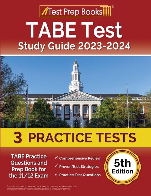 TABE Test Study Guide 2023-2024: 3 TABE Practice Tests and Prep Book ...