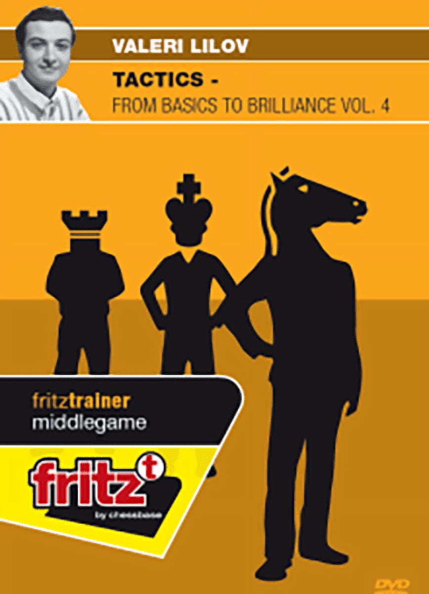 TACTICS - From Basics to Brilliance - Valeri Lilov - VOLUME 4 - Walmart.com