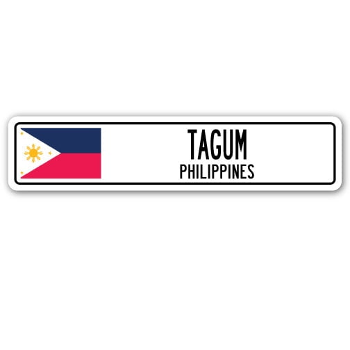 TAGUM PHILIPPINES Street Sign Filipino flag city country road wall gift ...