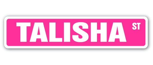 TALISHA Street Sign Childrens Name Room Sign | Indoor/Outdoor | 30 ...