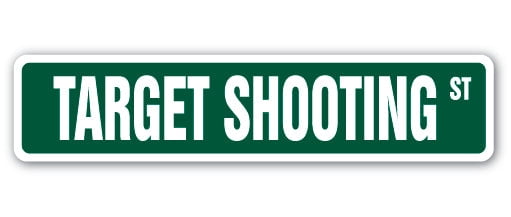 TARGET SHOOTING Street Sign arrows guns rifles range bb | Indoor ...