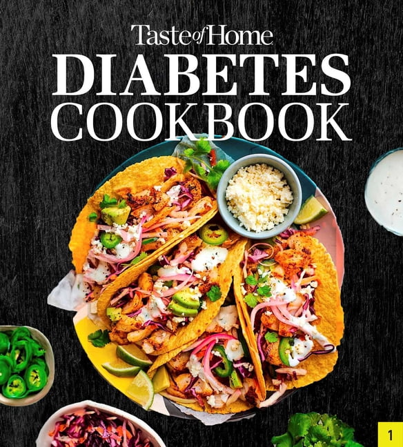 TASTE OF HOME: Taste of Home Diabetes Cookbook: 228 Dietitian-Reviewed ...