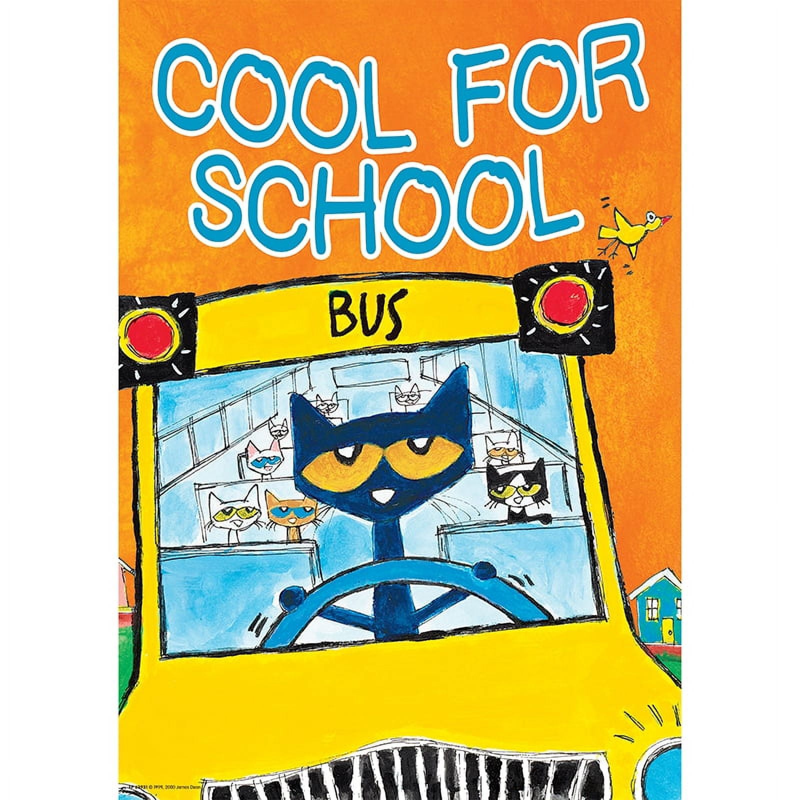 TCR63931 - Pete The Cat Cool For School Poster Positive by Teacher ...
