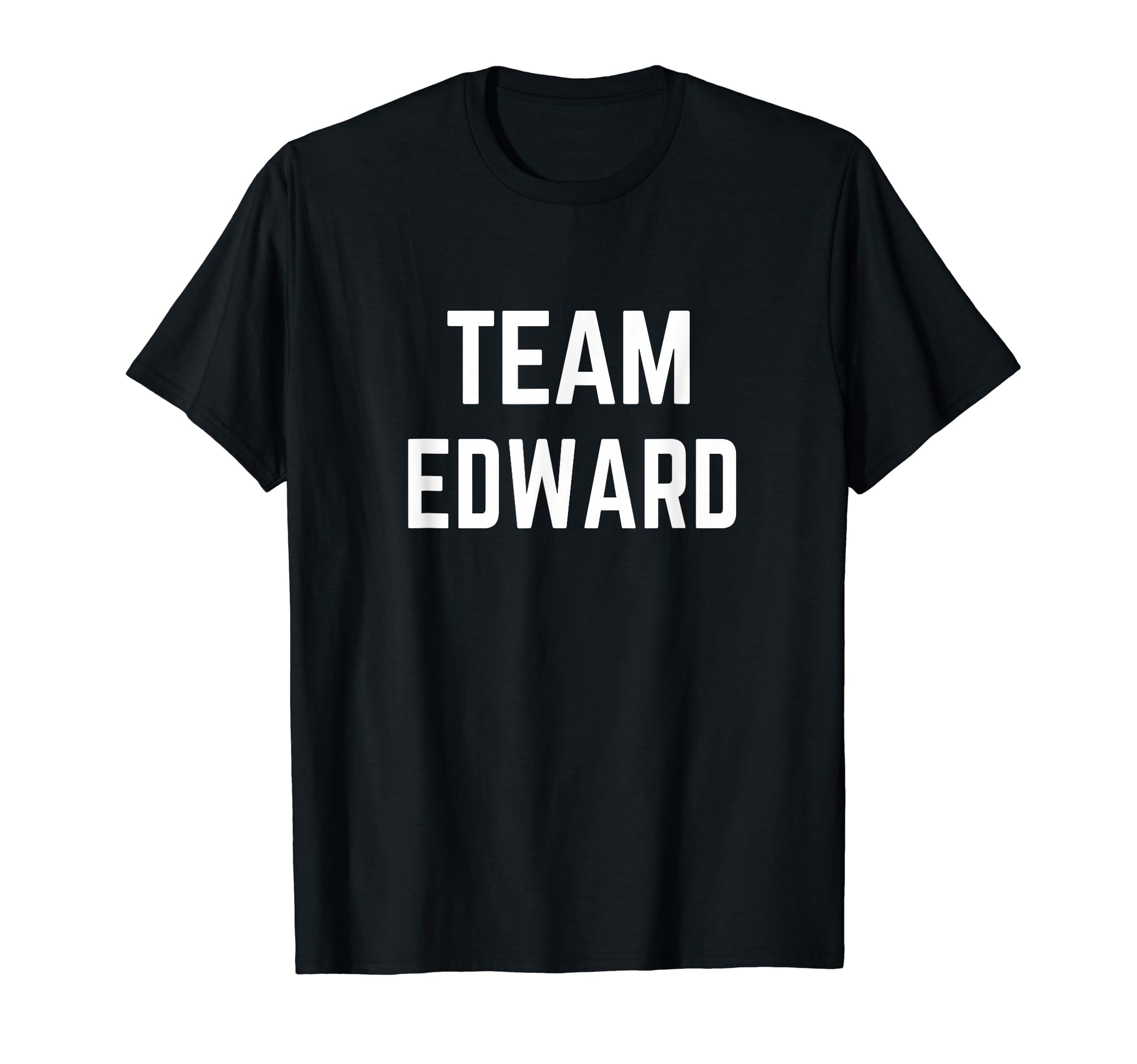 TEAM Edward | Friend, Family Fan Club Support T-shirt - Walmart.com