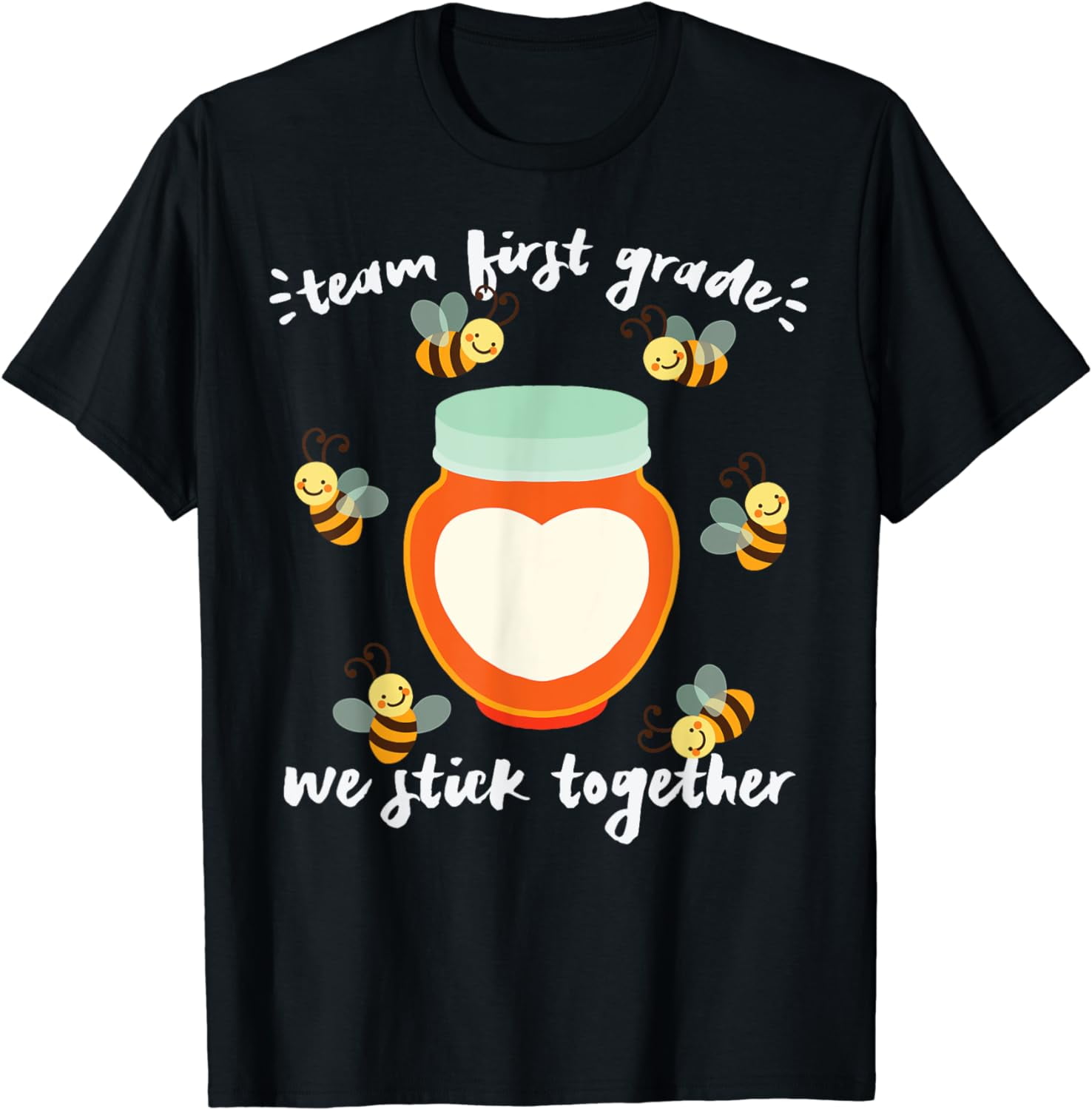 TEAM FIRST GRADE We Stick Together Bees Teacher Student Gift T-Shirt ...