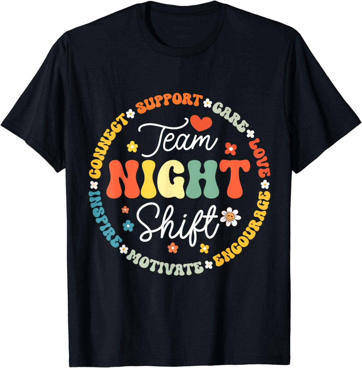 TEAM Night Shift Nurse ICU Nurse Team Critical Care Trauma T-Shirt ...