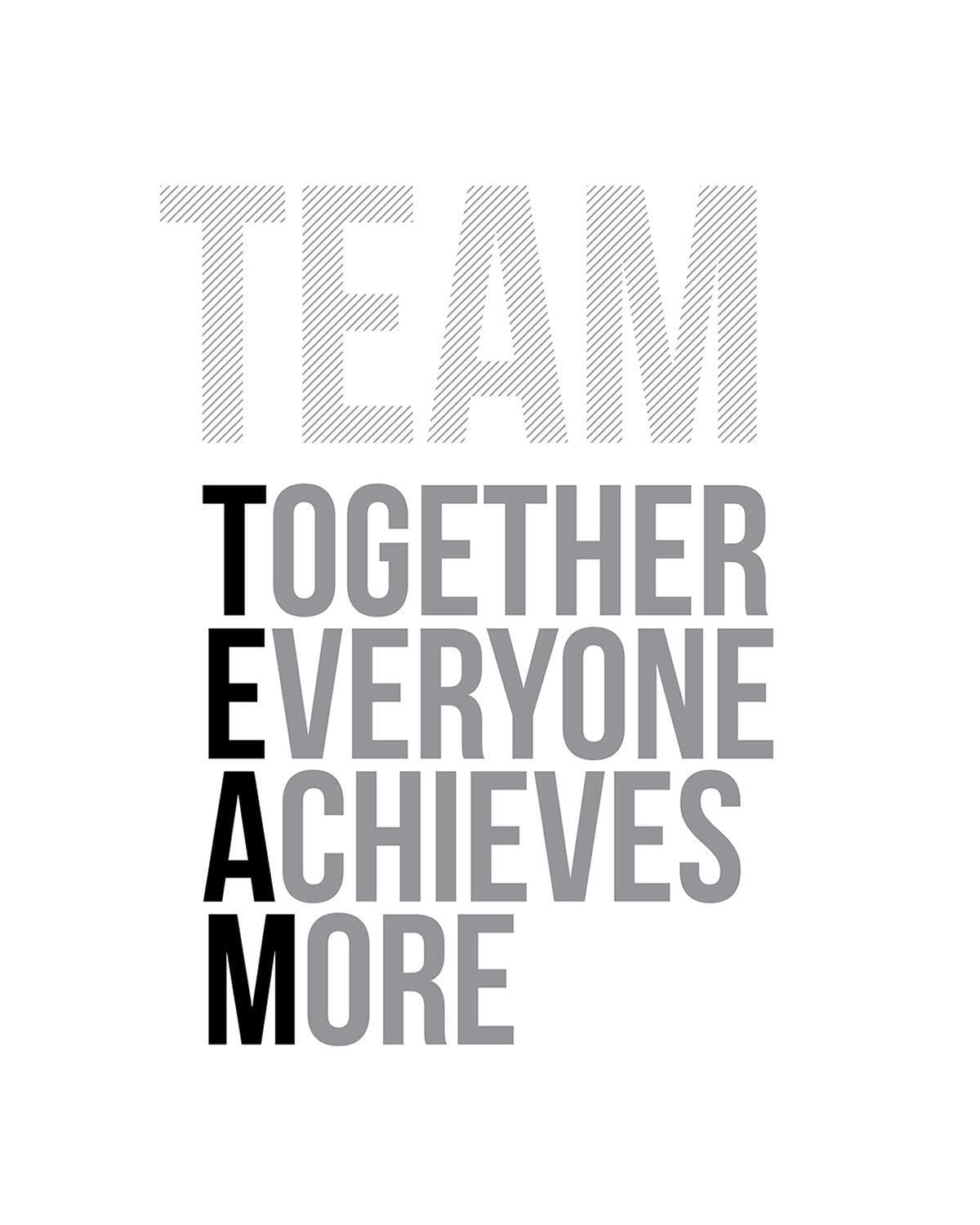 TEAM: Together Everyone Achieves More - Wall Decor Art Print with a ...