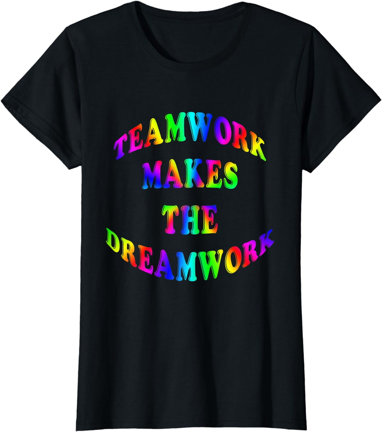 TEAMWORK MAKES THE DREAMWORK - PAZZO INC. T-SHIRT - Walmart.com