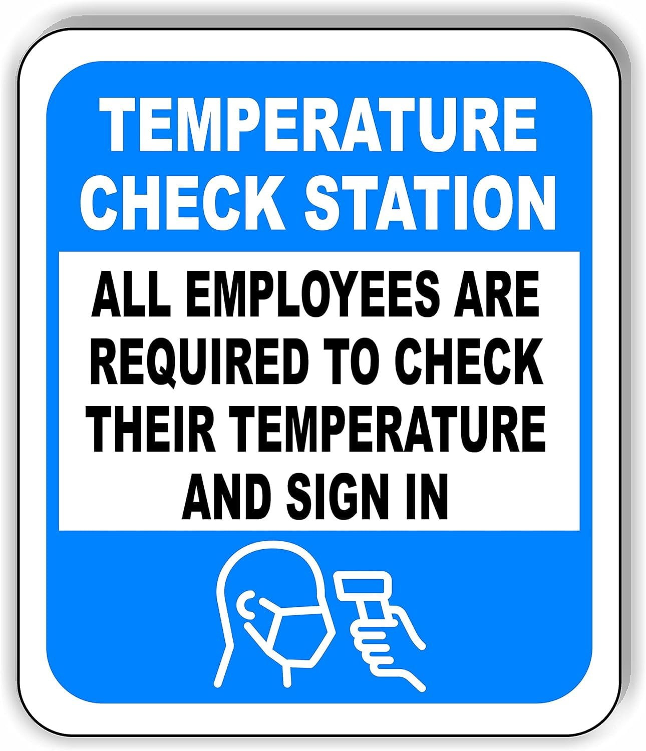 TEMPERATURE CHECK STATION Aluminum Composite Outdoor Sign 15" x18 ...