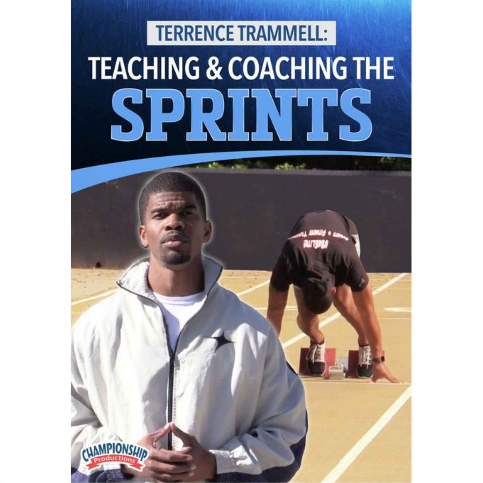 TERRENCE TRAMMELL: TEACHING AND COACHING THE SPRINTS - Walmart.com