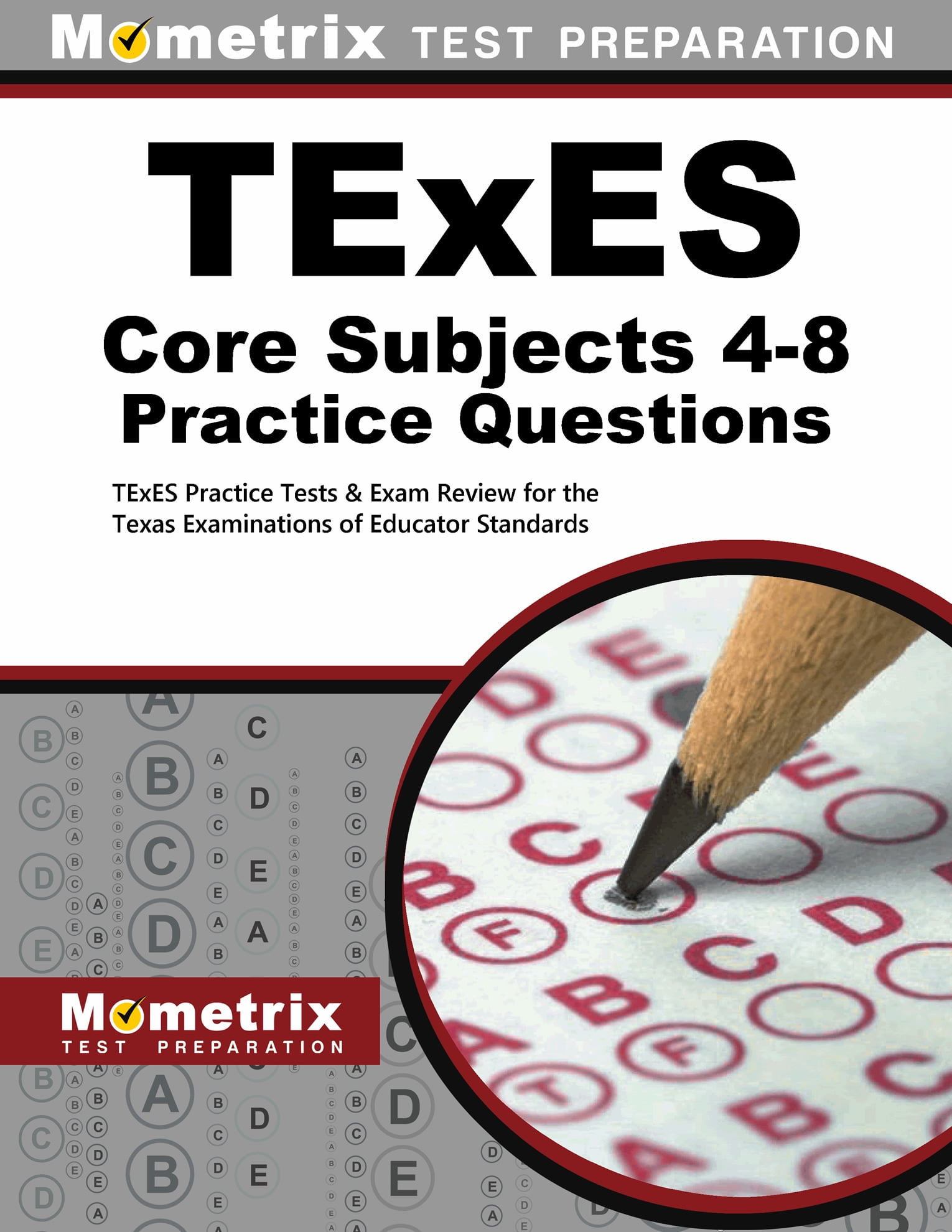 TExES Core Subjects 4-8 Practice Questions : TExES Practice Tests ...