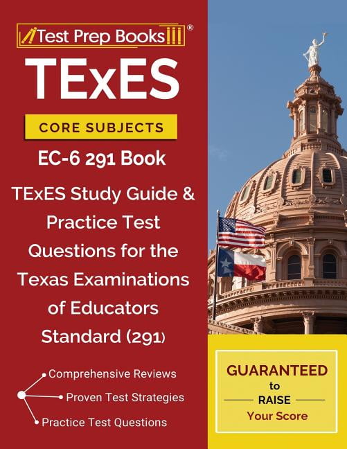 TExES Core Subjects EC-6 291 Book : TExES Study Guide & Practice Test ...