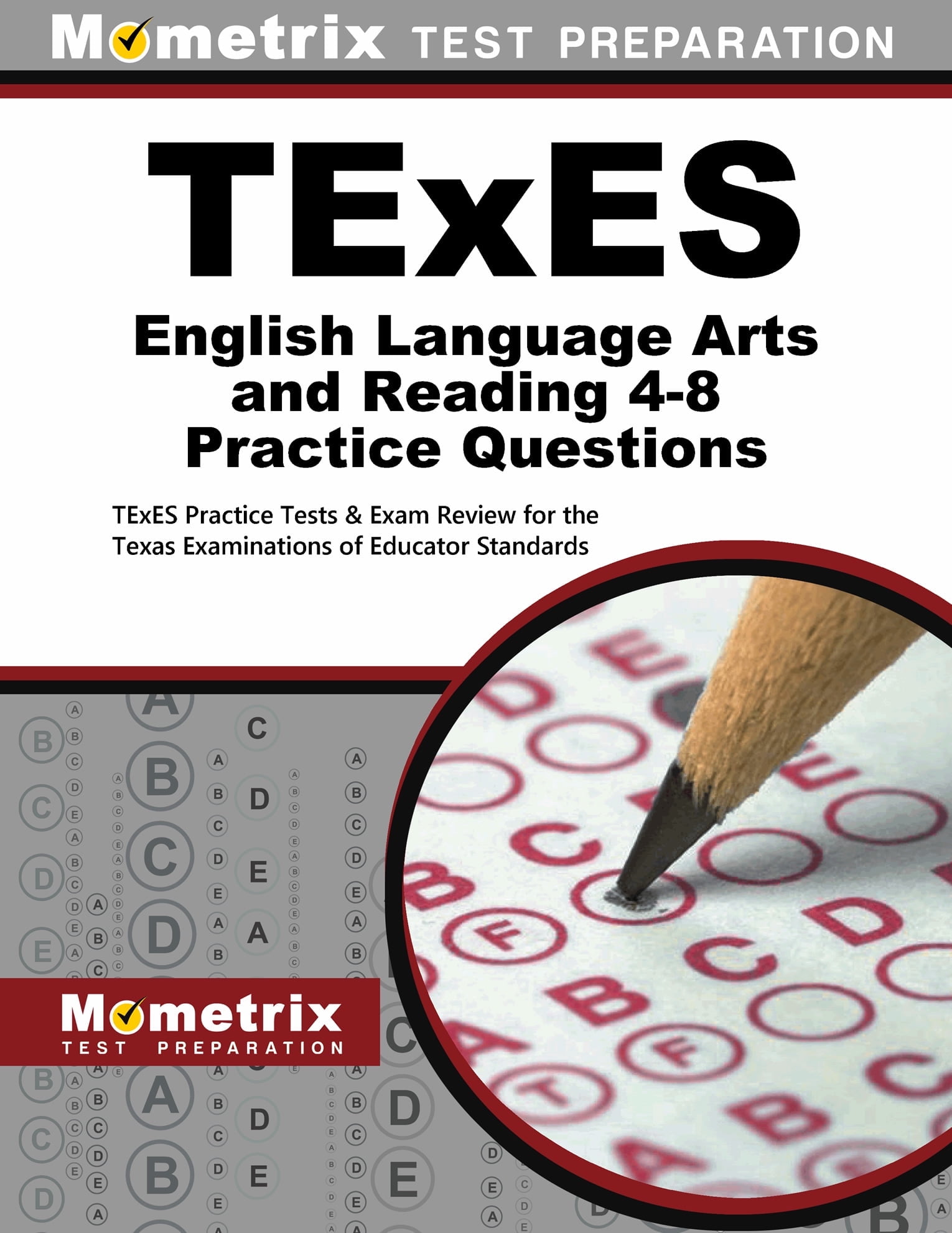 TExES English Language Arts and Reading 4-8 Practice Questions : TExES ...