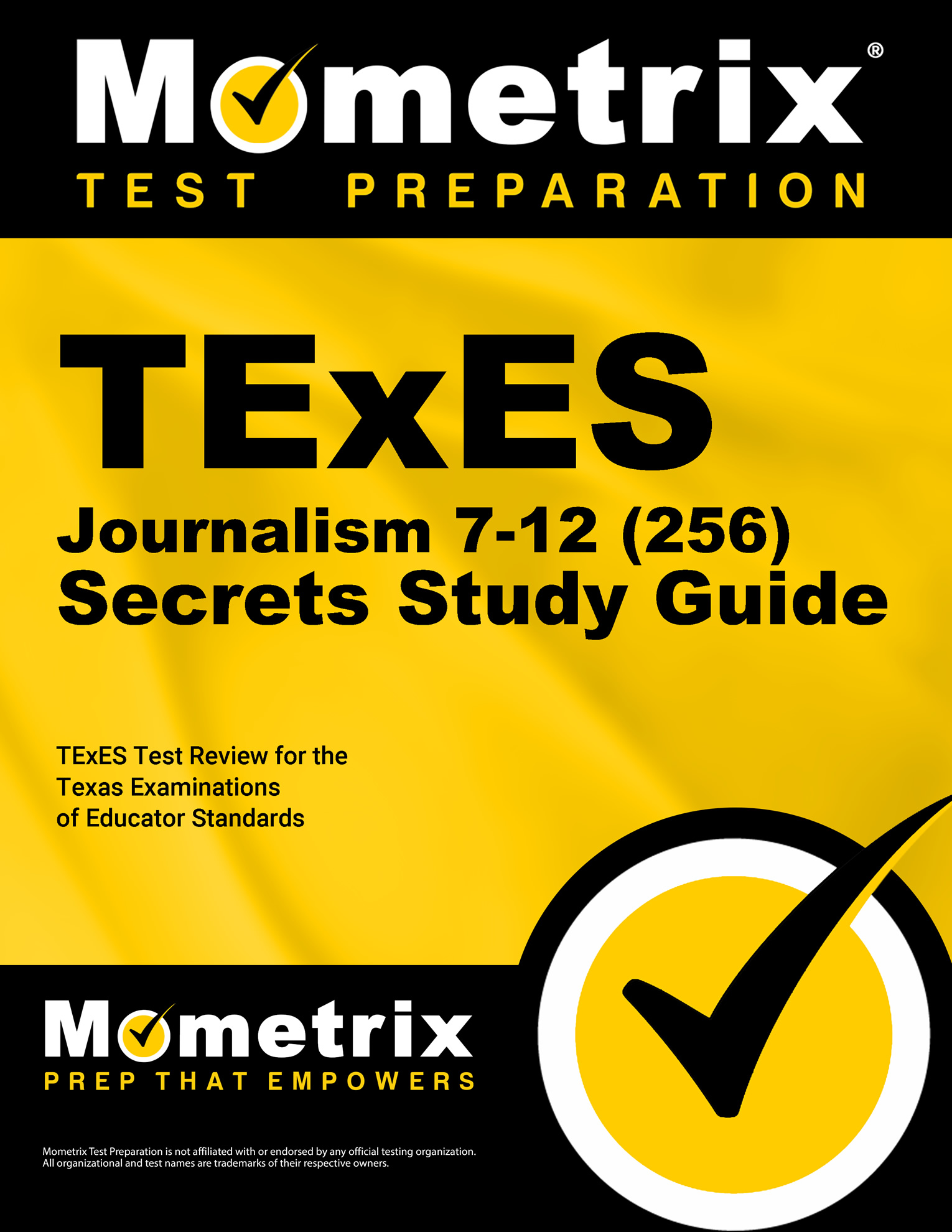 TExES Journalism 7-12 (256) Secrets Study Guide: TExES Test Review for ...