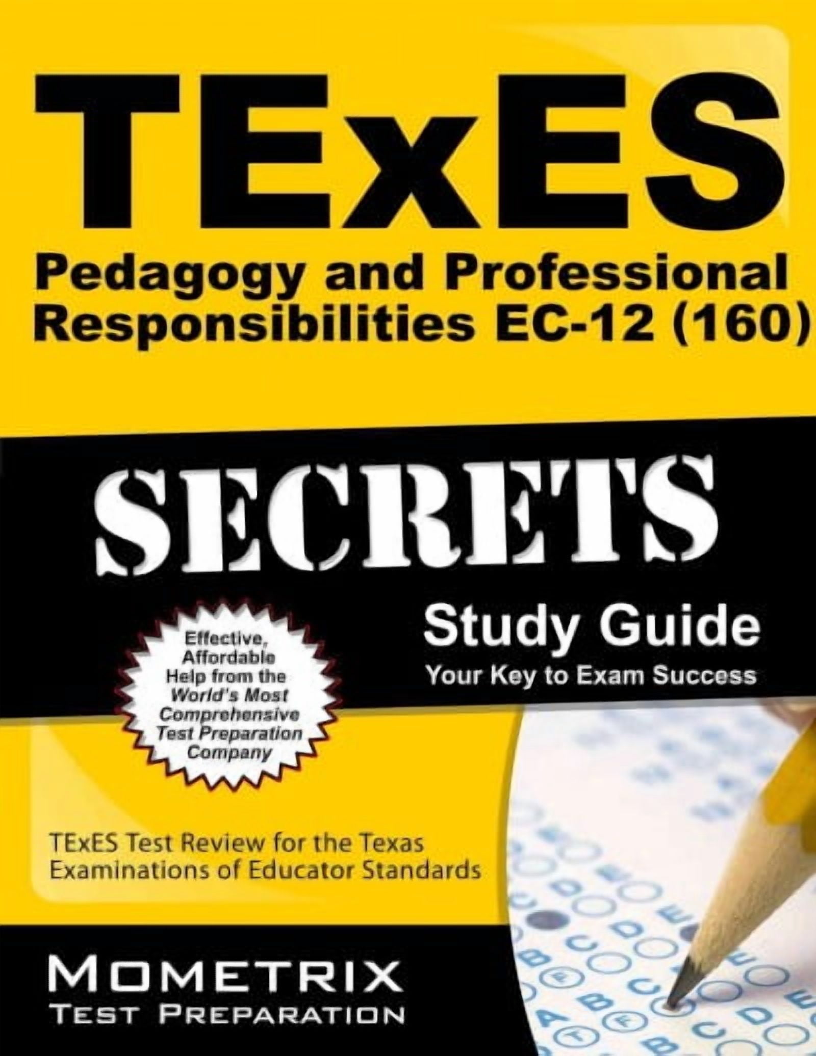 TExES Pedagogy and Professional Responsibilities EC-12 (160) Secrets ...