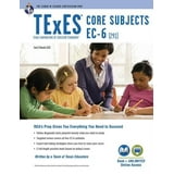 TExES Teacher Certification Test Prep: TExES Core Subjects EC-6 (291 ...