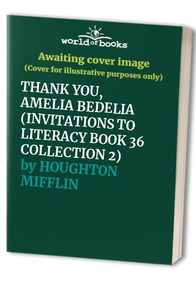 Pre-Owned THANK YOU, AMELIA BEDELIA INVITATIONS TO LITERACY BOOK 36 ...