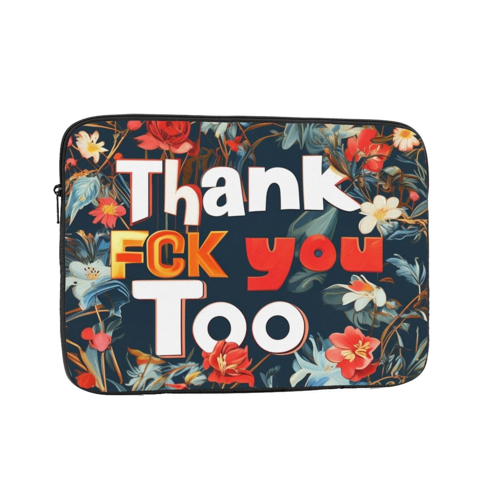 THANK YOU FCUK YOU TOO WORD Laptop Sleeve Bag Compatible With MacBook ...