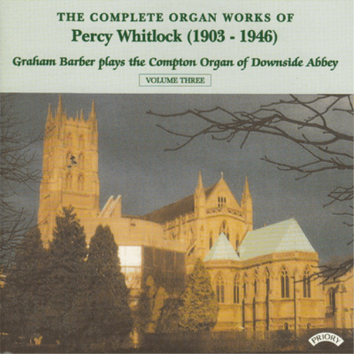 The Complete Organ Works of Percy Whitlock: 1903-1946 - Volume 3 Percy ...