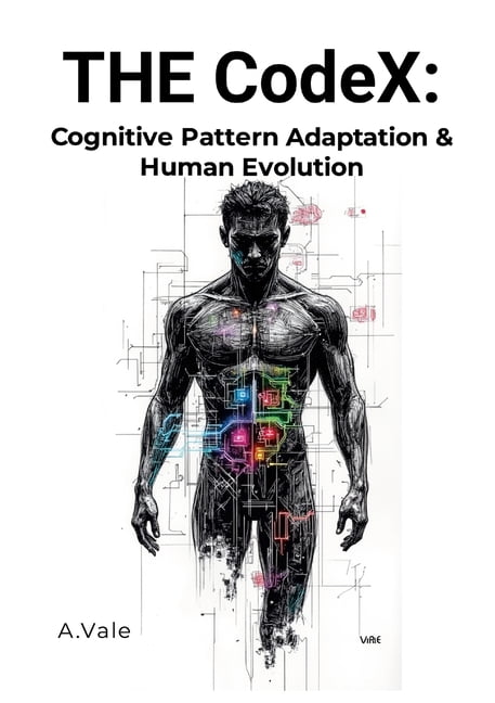 THE CodeX: Cognitive Pattern Adaptation & Human Evolution, (Paperback ...