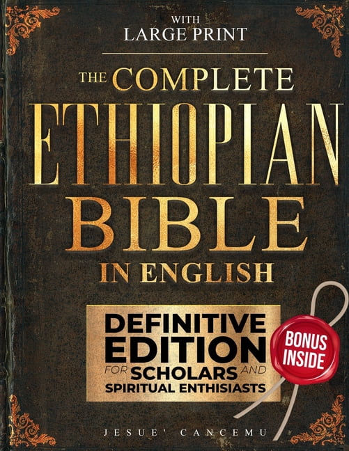THE Complete Ethiopian Bible in English [Large Print]: Complete ...