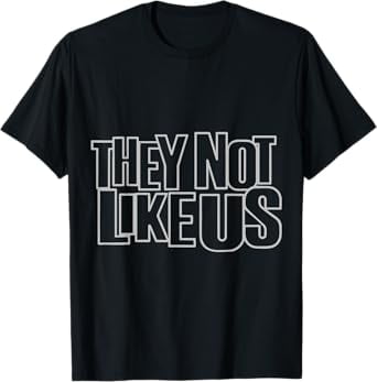THEY NOT LIKE US T-Shirt - Walmart.com