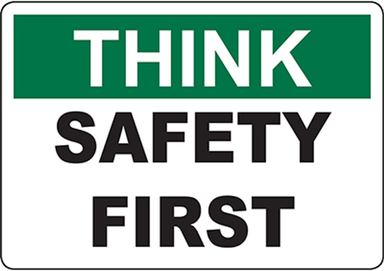 THINK Safety First Sign Safety Signs Health Hazard Signs 8x12 Inch ...