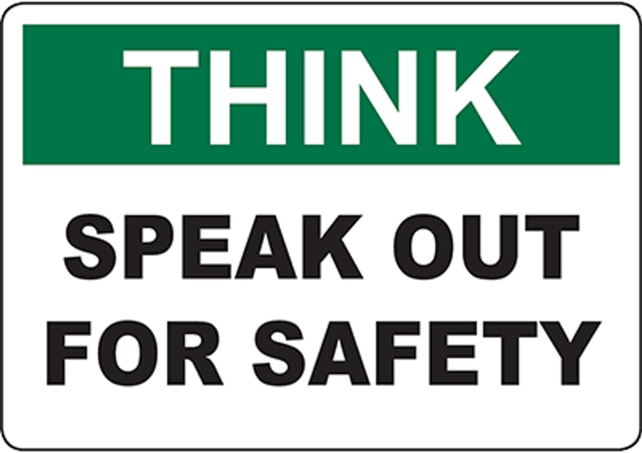 THINK Speak Out For Safety Sign Safety Signs Health Hazard Signs 8x12 ...