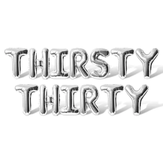 THIRSTY THIRTY Letter Balloon Banner - DIY 30th Birthday Party ...