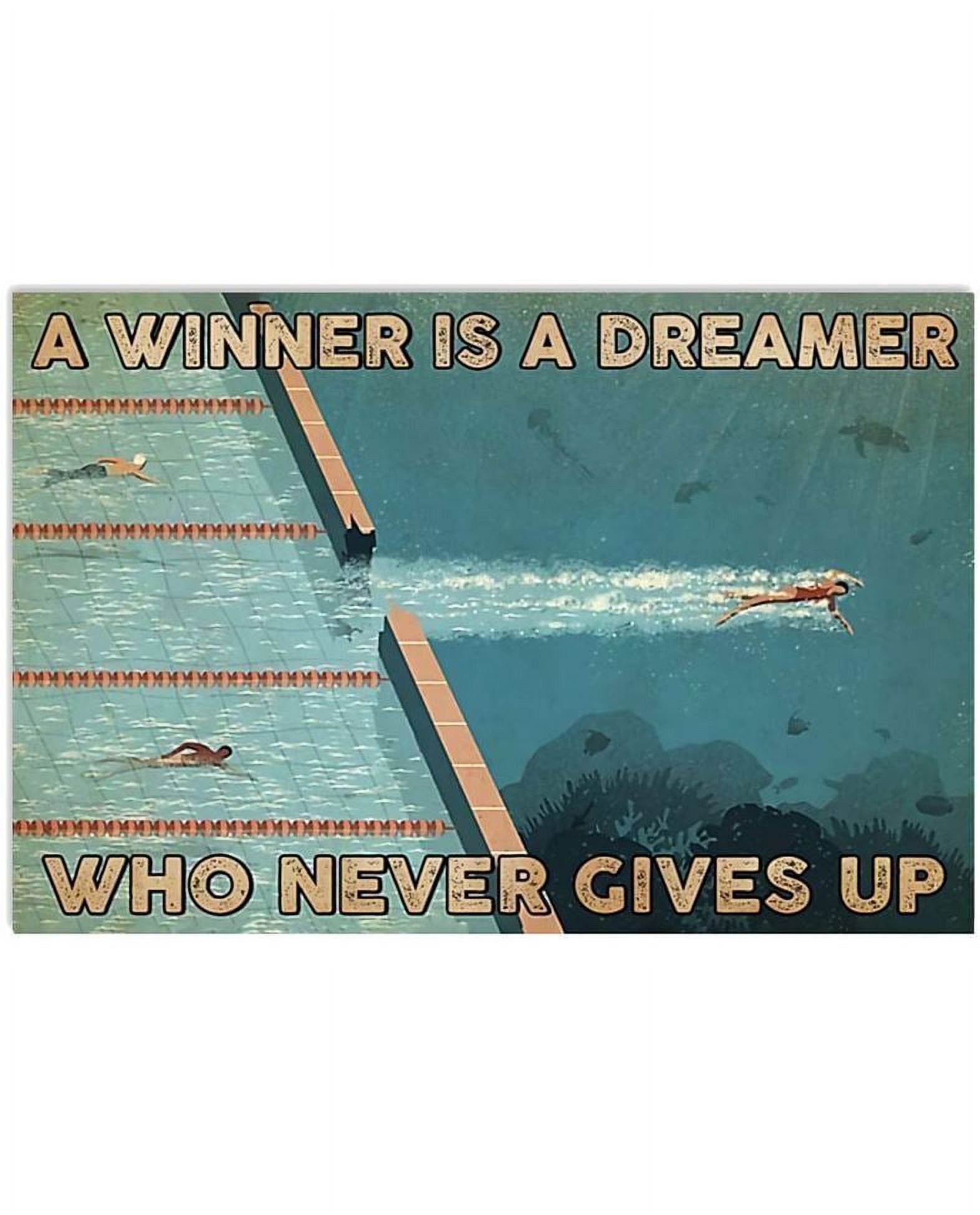 THIYOTA A Winner Is A Dreamer Who Never Gives Up Swimming Poster Gift ...