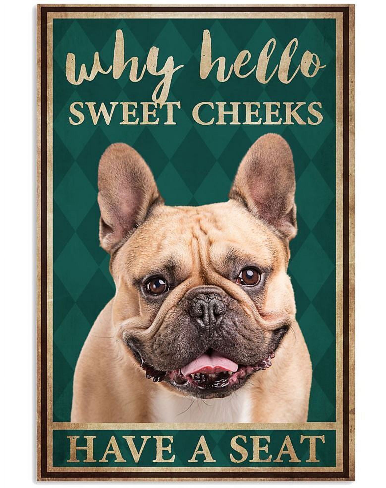 THIYOTA French Bulldog Hello Why Sweet Cheeks Poster Dog Art Print Home ...