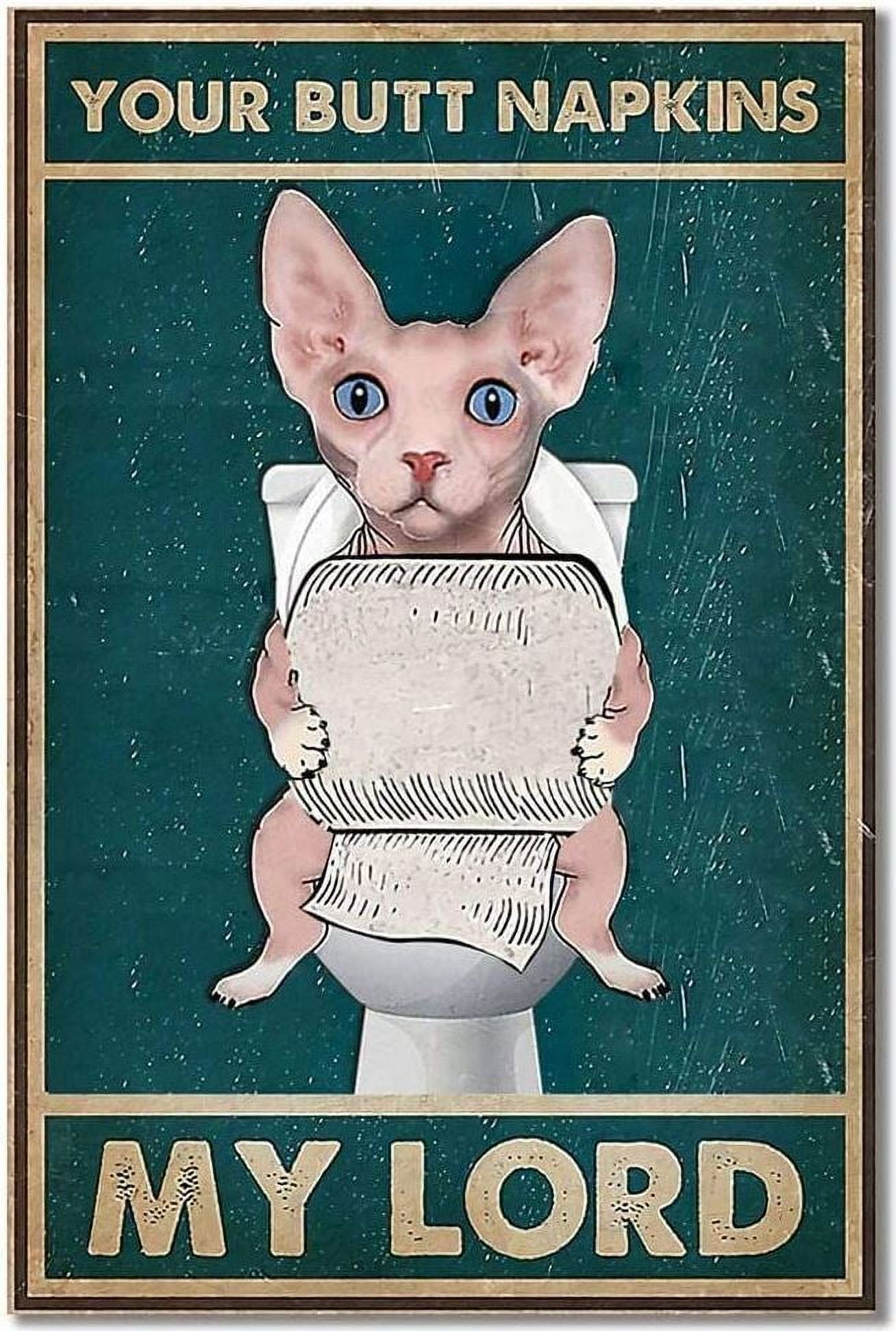 Your Butt Napkins My Lord
