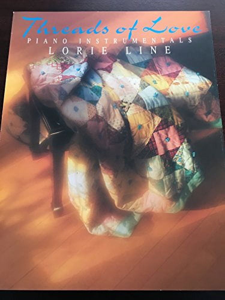 THREADS OF LOVE - LORIE LINE - Walmart.com