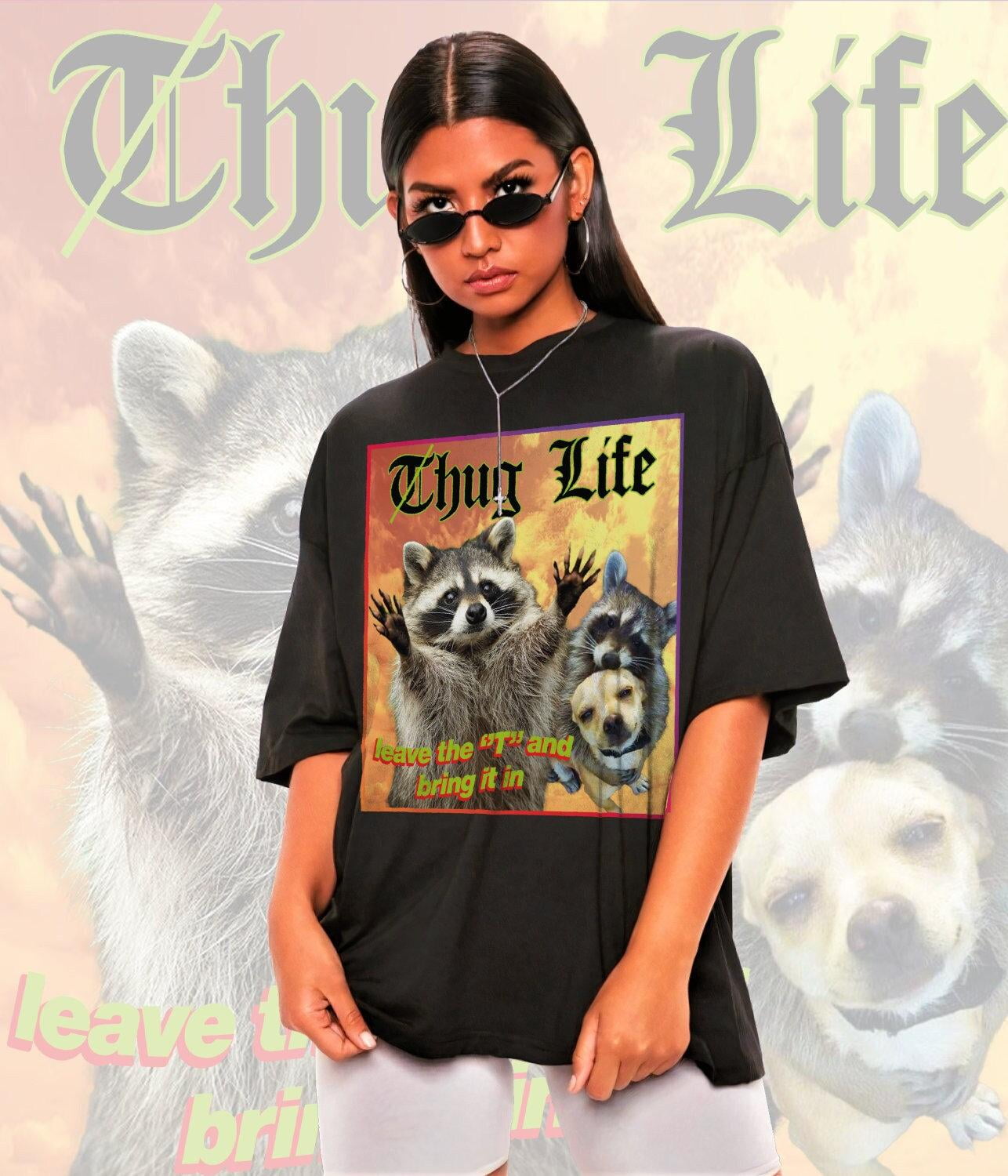 THUG LIFE Hug Life Meme Shirt -Raccoon Tanuki,Opossums Lover Shirt ...