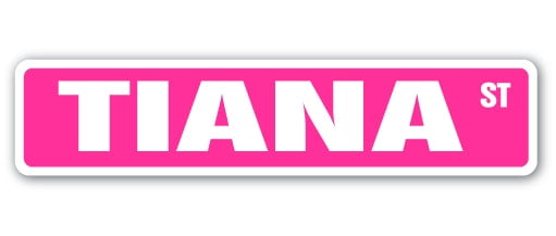 TIANA Street Sign Childrens Name Room Sign | Indoor/Outdoor | 36" Wide ...