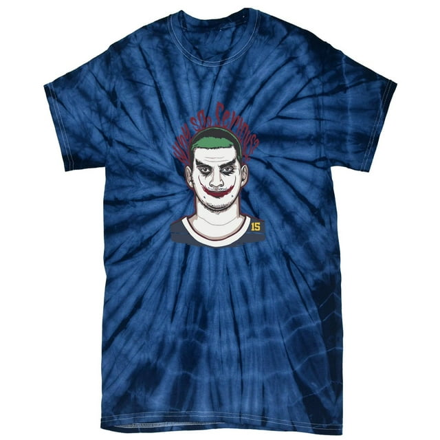 TIE-DYE Blue Nikola Jokic Nuggets Joker Why So Serious Shirt T-Shirt ...