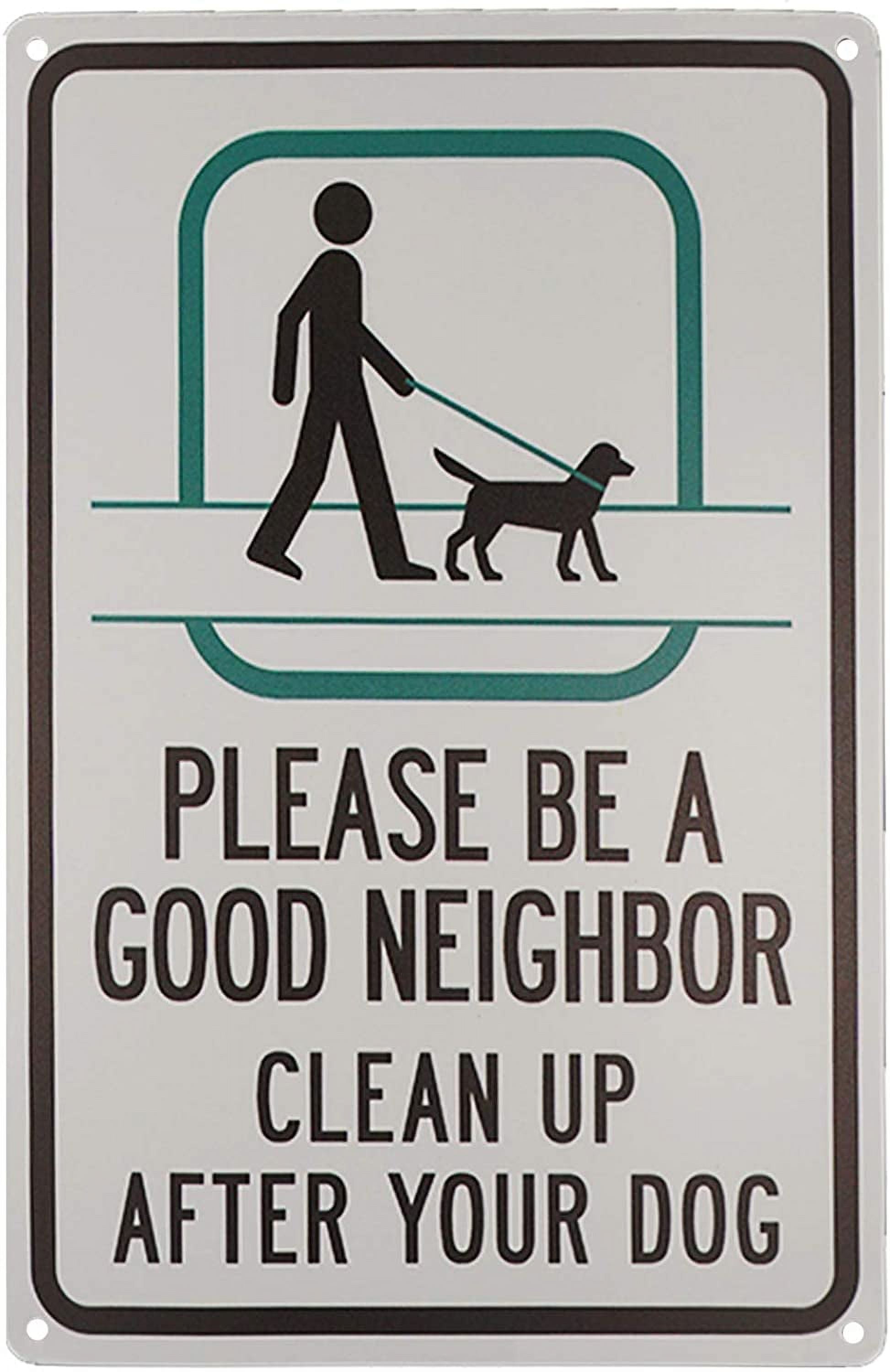 TISOSO Please Be a Good Neighbor Clean up After Your Dog Sign ...