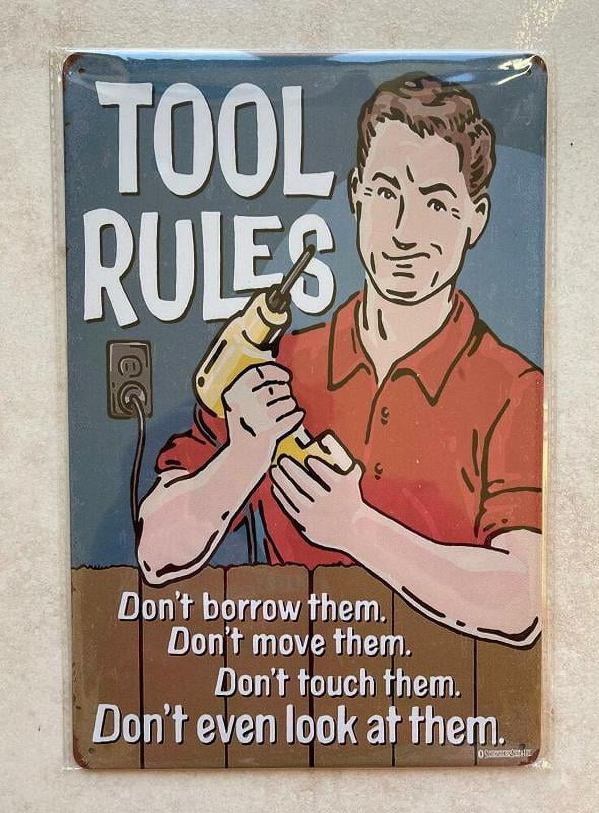 TOOL RULES METAL PLAQUE SIGN GARAGE REPAIR WORKSHOP MAN CAVE PUB BAR ...