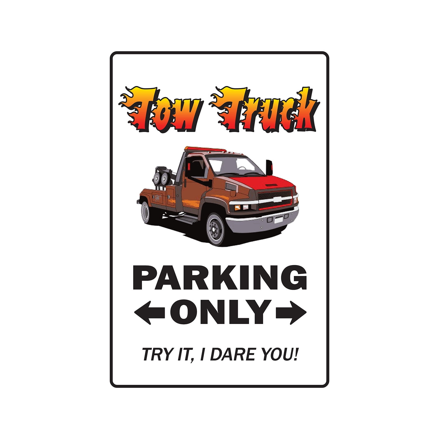 TOW TRUCK Aluminum Sign street driver trucker roadside towing flatbed ...