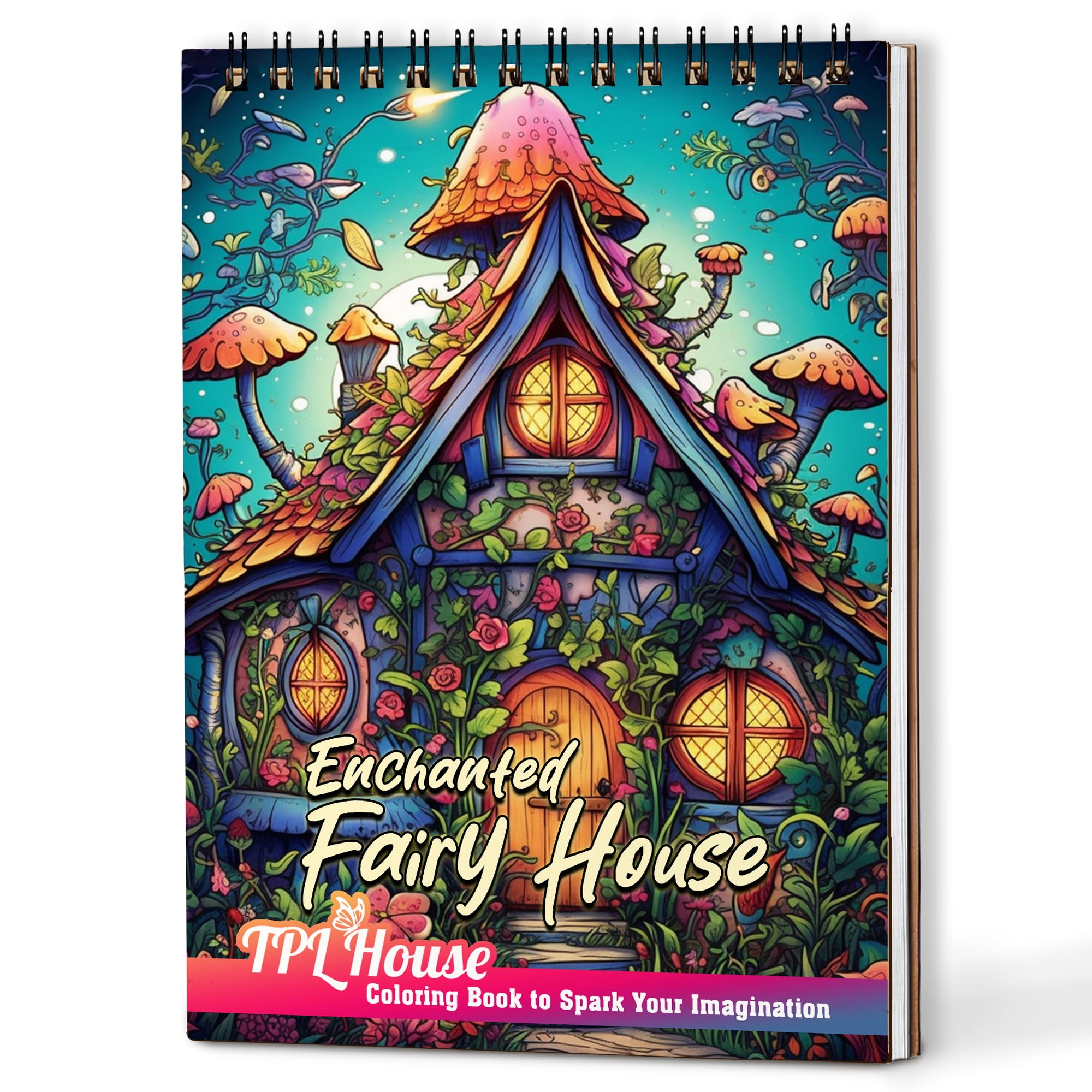 TPLHOUSE Enchanted Fairy House Coloring Book Spiral Bound for Adults ...
