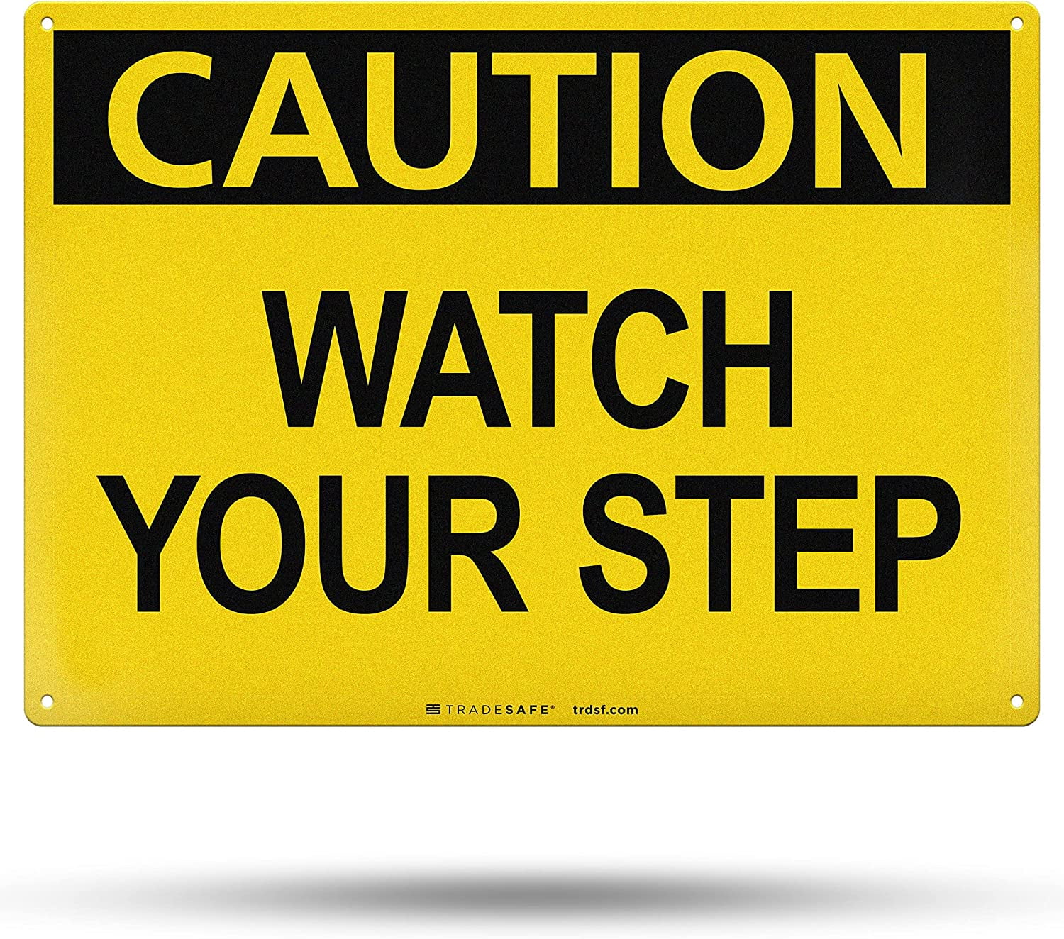 TRADESAFE Caution Watch Your Step Sign, Safety Wall Signs, 14” x 10 ...
