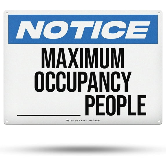 TRADESAFE Maximum Occupancy Sign, Wall Safety Signs, 14” x 10”, 40 Mil ...