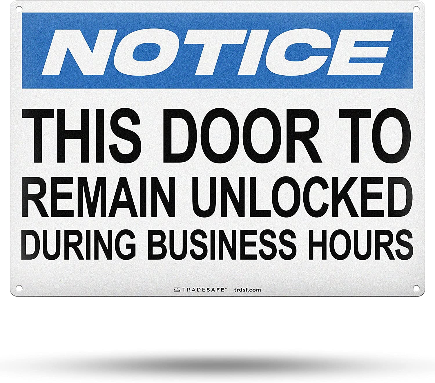 TRADESAFE This Door To Remain Unlocked During Business Hours Wall Signs ...